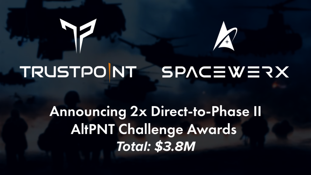 TrustPoint Wins $3.8M in SpaceWERX Contracts
